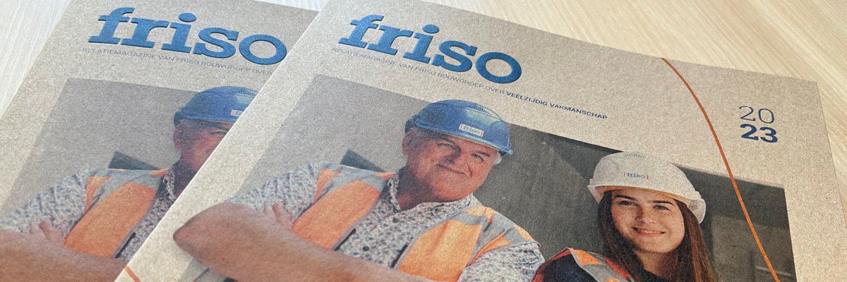Friso magazine | Friso Bouwgroep