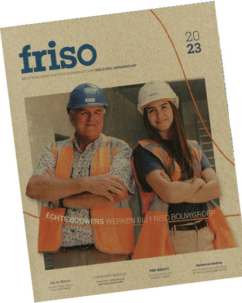 Friso magazine | Friso Bouwgroep